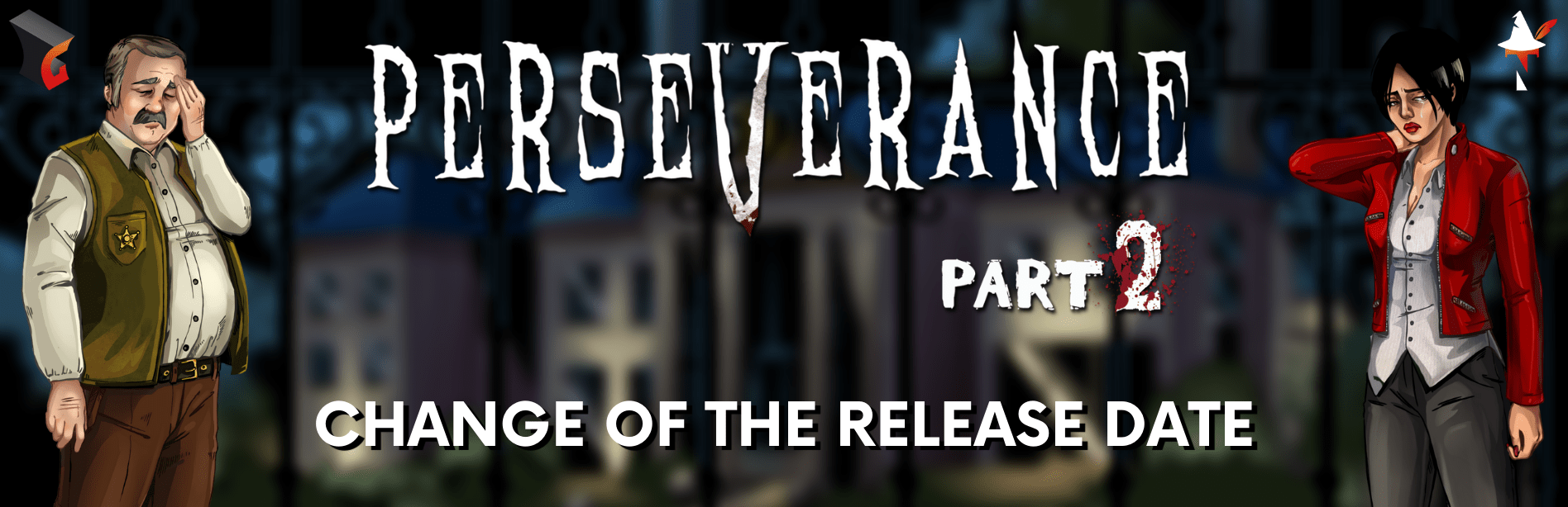 Perseverance: Part 2 - change of the release date - titanitegames